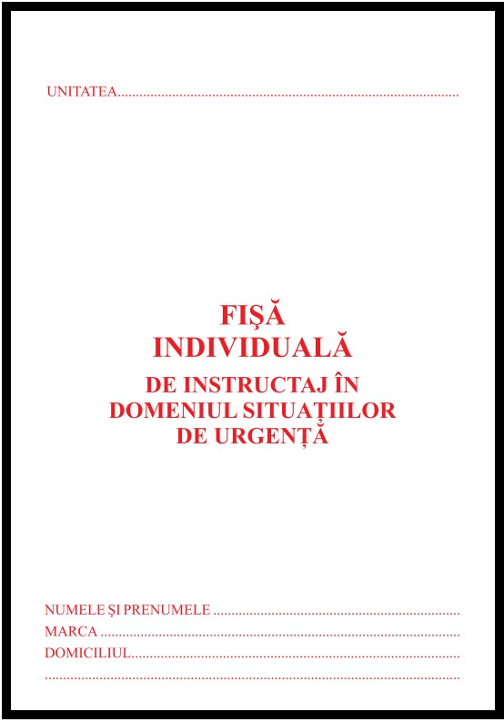 Fisa individuala de instructaj in domeniul situatiilor de Urgenta A5